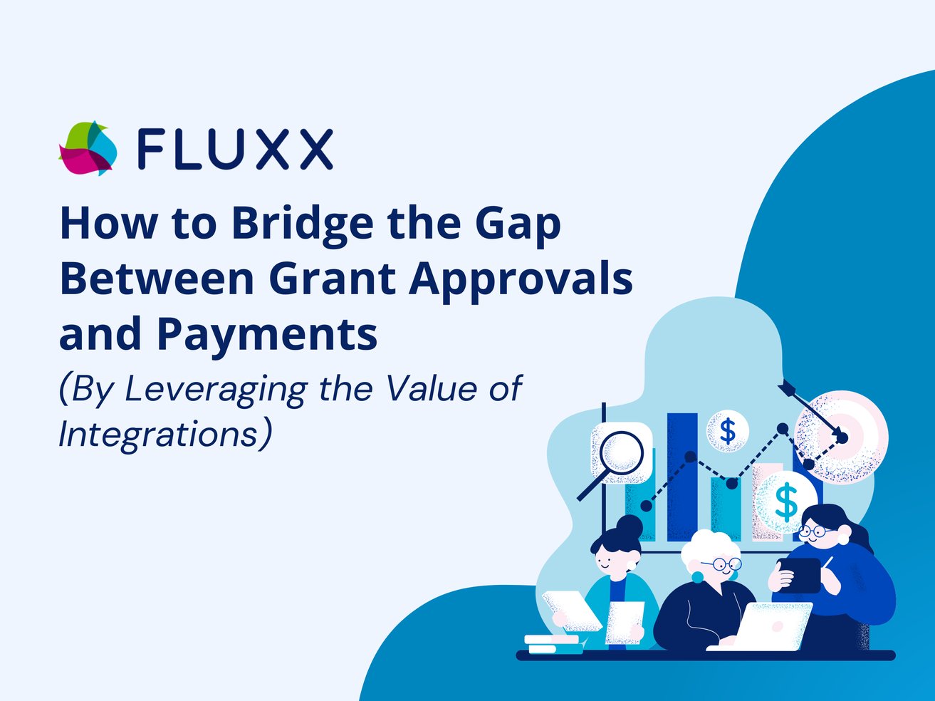 How to Bridge the Gap Between Grant Approvals and Payments (By ...
