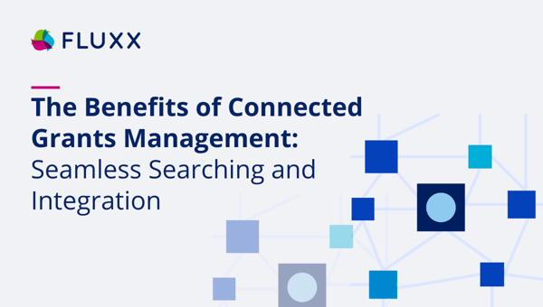 The Benefits of Connected Grants Management: Seamless Searching and ...